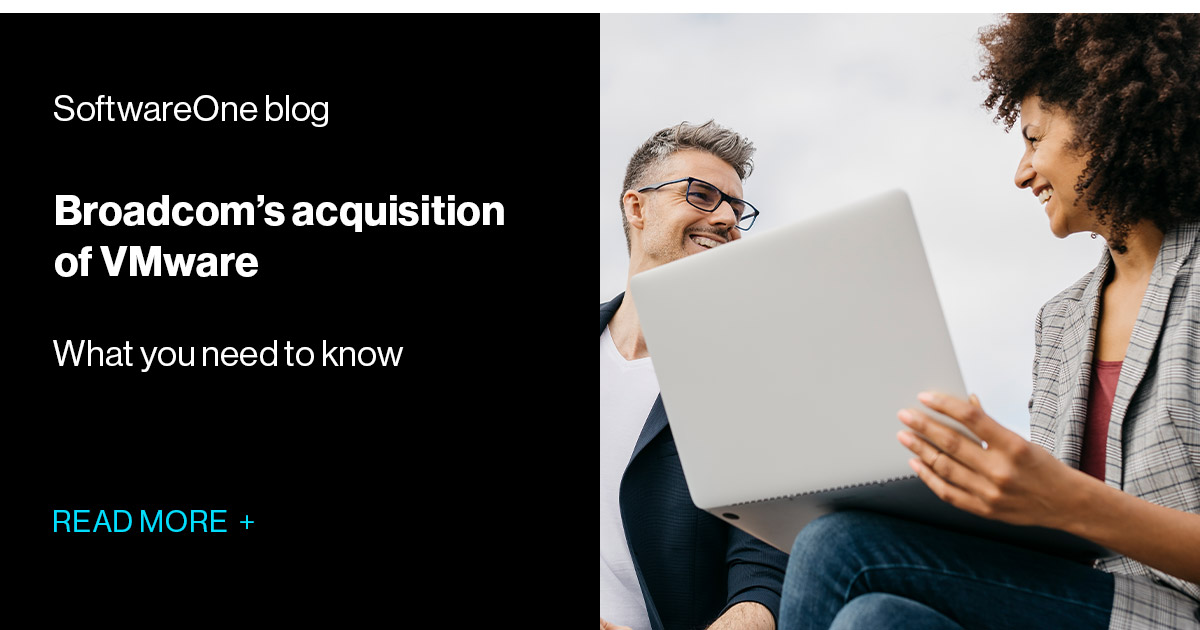 Broadcom’s acquisition of VMware: What you need to know | SoftwareOne blog