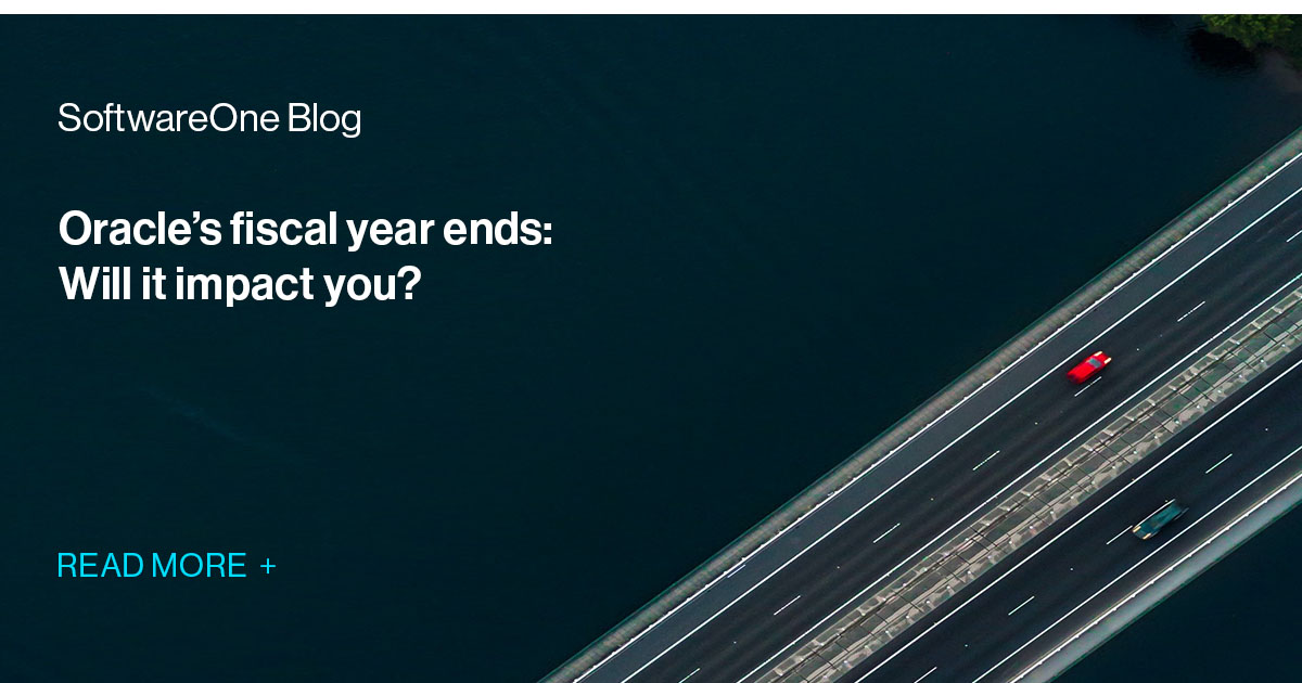 Oracle’s fiscal year ends – Will it impact you? | SoftwareOne Blog